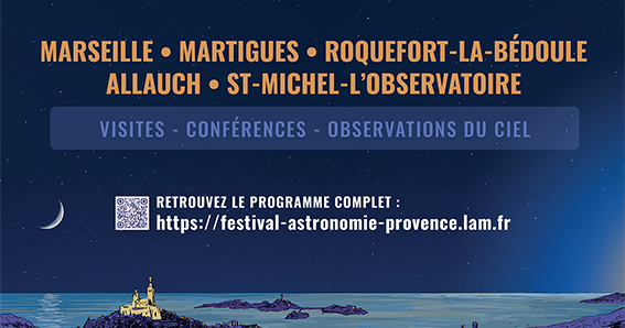 2e édition du Festival d'astronomie de Provence - Observatoire de Paris - PSL - Centre de ...